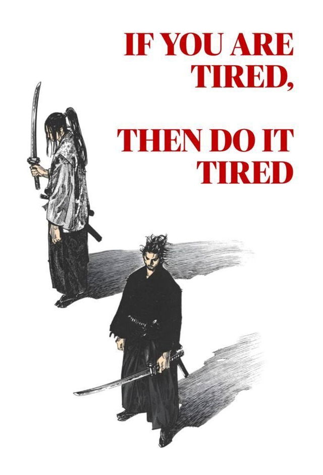 If you are tired, then do it tired | SwipeFile
